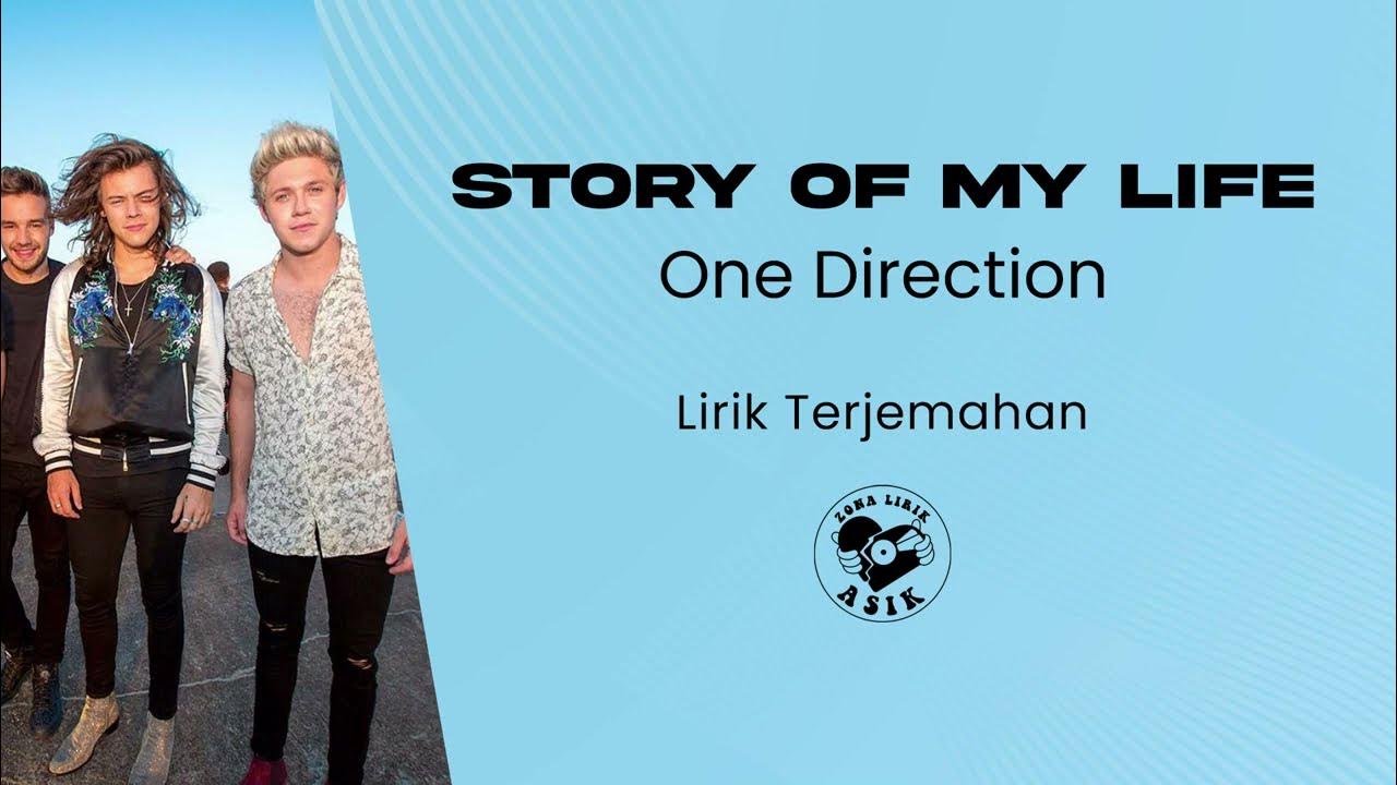 One Direction - Story of My Life (Lirik Lagu Terjemahan) - YouTube