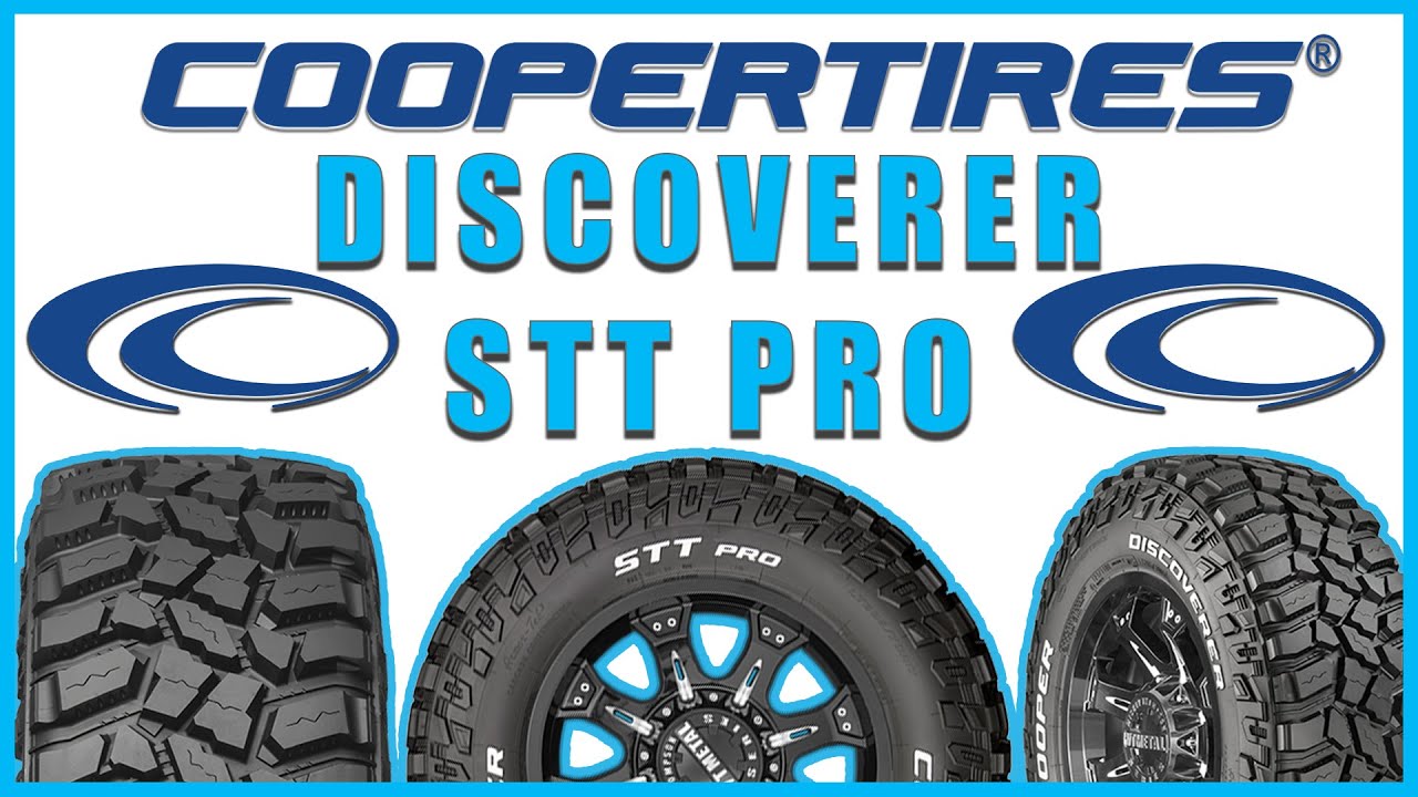 Cooper Discoverer STT PRO - A Good Looking Tire With Features You Can ...