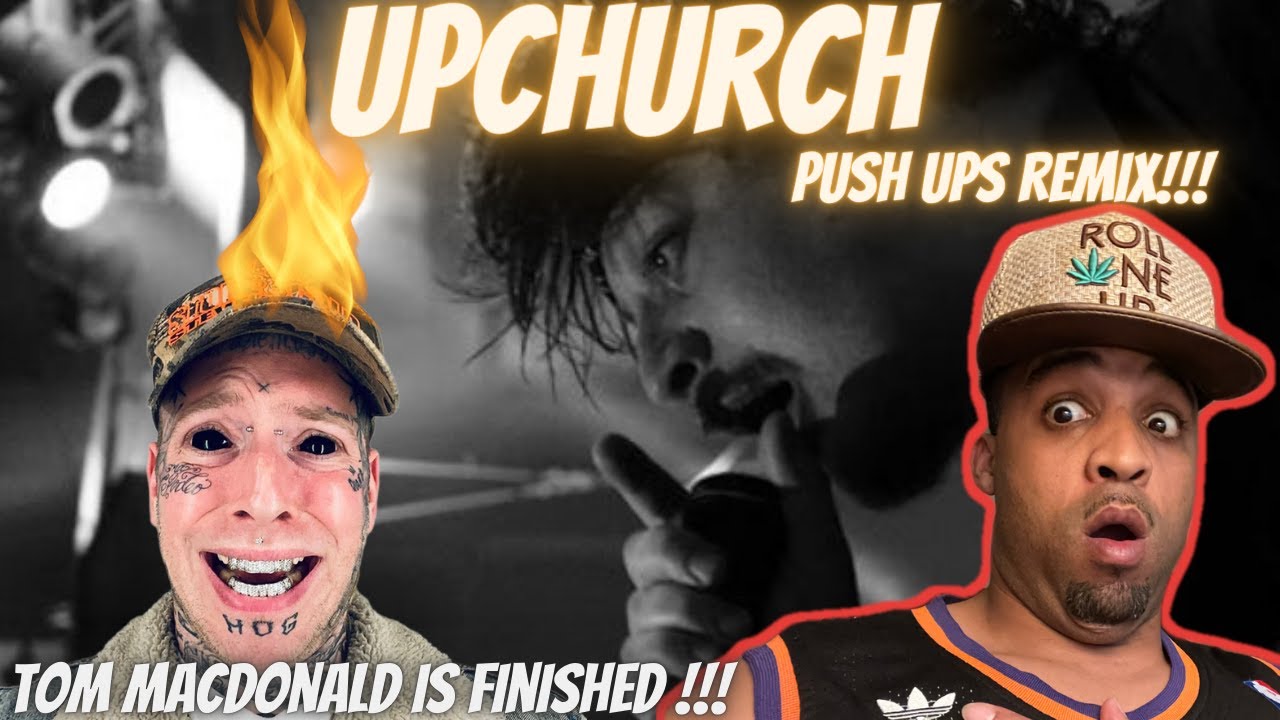 Tom Macdonald Is Finished Upchurch-Push Ups remix (Audio) #upchurch # ...