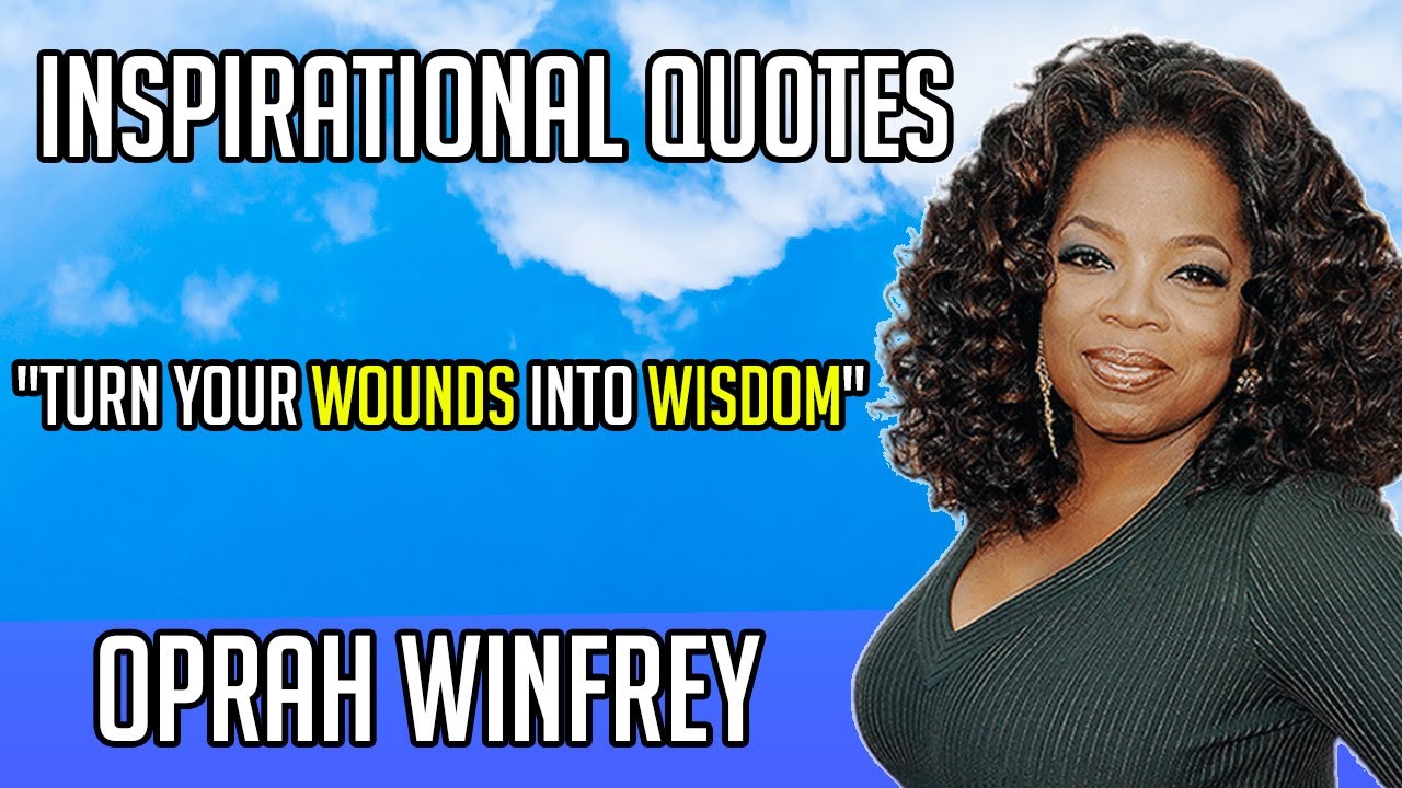 OPRAH WINFREY - INSPIRATIONAL QUOTES - YouTube