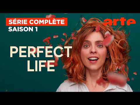 PERFECT LIFE | Saison 1 | Intégrale | ARTE Séries