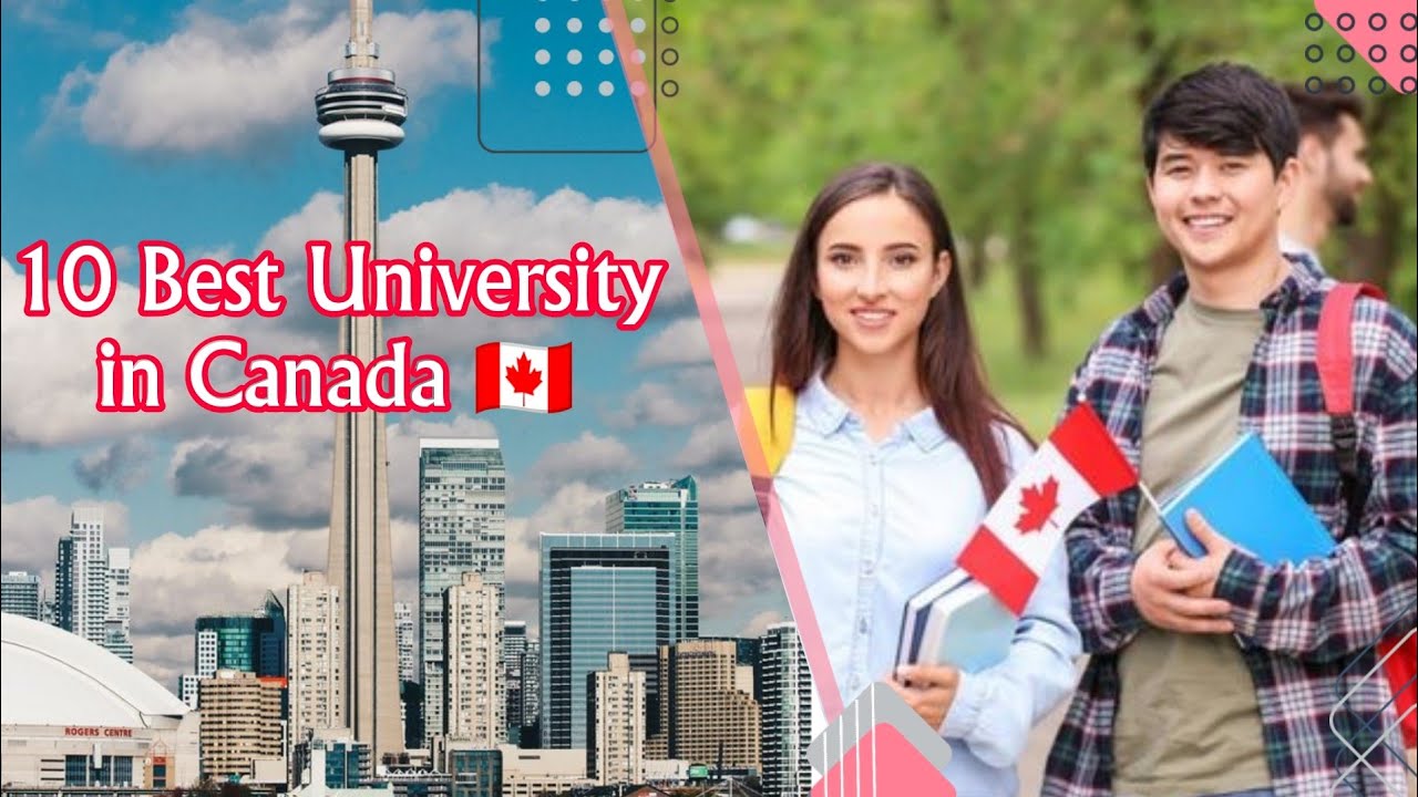 10 Best universities to study in Canada | Top or highest ranked ...