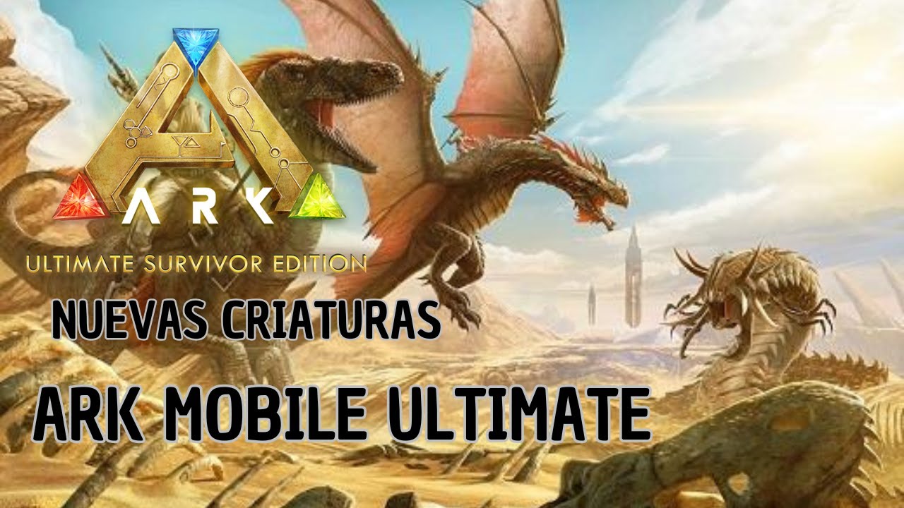 ARK: Ultimate Mobile Revamp 2024 - Nuevas Criaturas - YouTube