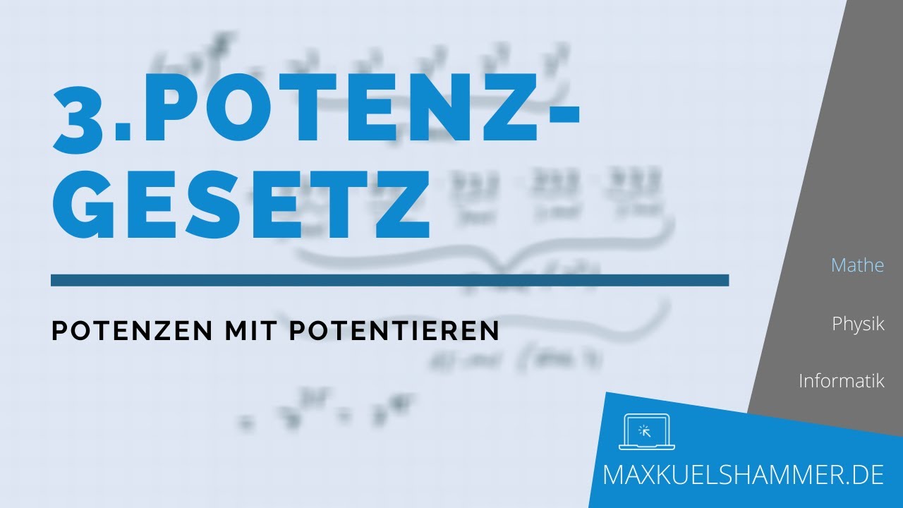 3. Potenzgesetz - Potenzen potenzieren (verschachtelte Potenzen) - YouTube