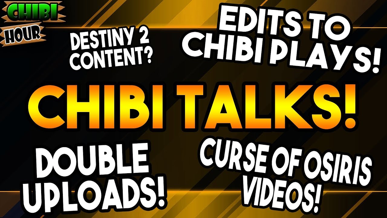 Chibi Talks! Double Uploads Return, Chibi Plays Have More Work, Curse ...