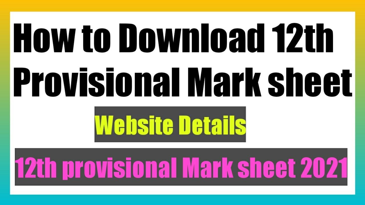 How to download 12th Provisional Mark sheet 2021 - YouTube