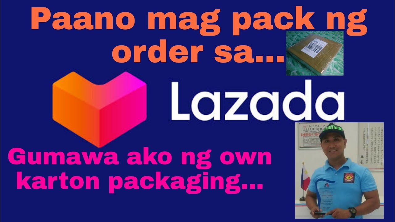 Paano mag pack order sa LAZADA. (own carton packaging) - YouTube
