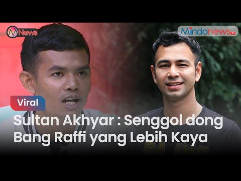 Viral Gagal Minta Uang 200 JT ke Jhon LBF, Kini Sultan Akhyar Senggol Raffi Ahmad