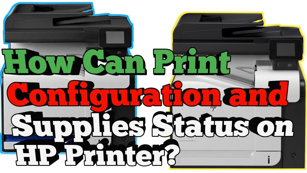 How to Print Configuration | Supplies Status and Demo Page on HP ...
