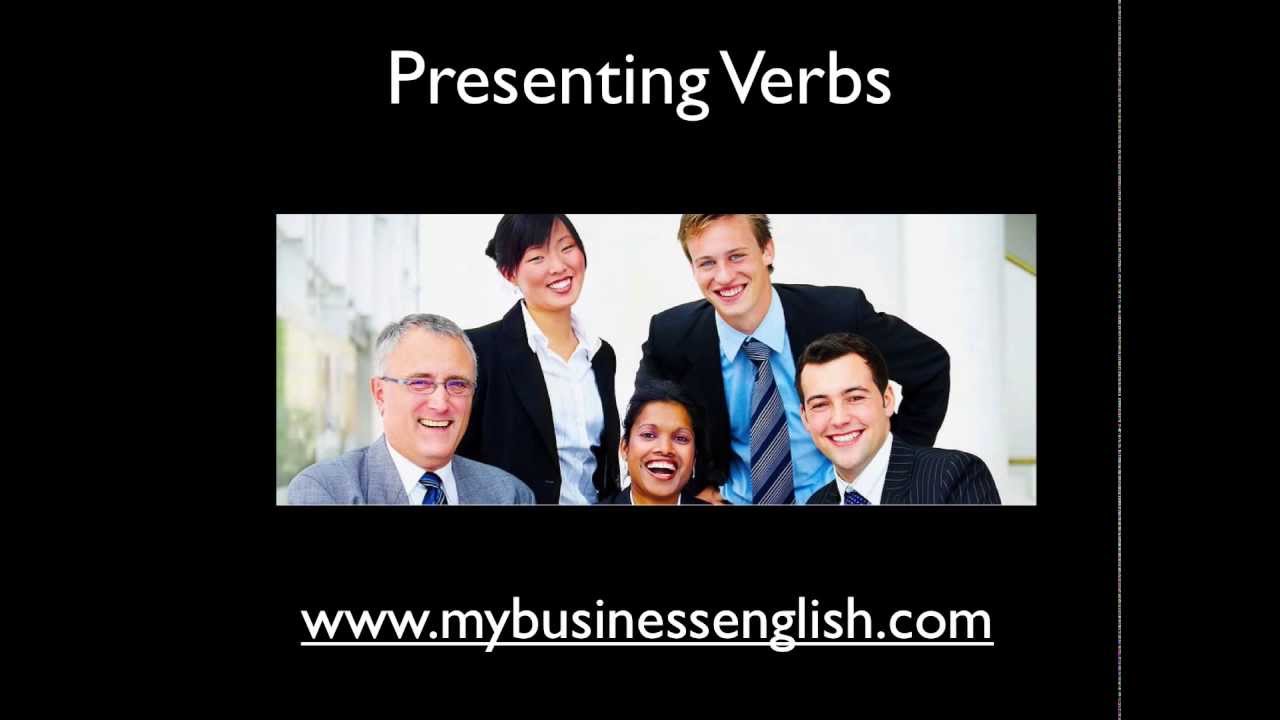 Business English Presentations: Essential Presenting Verbs - YouTube
