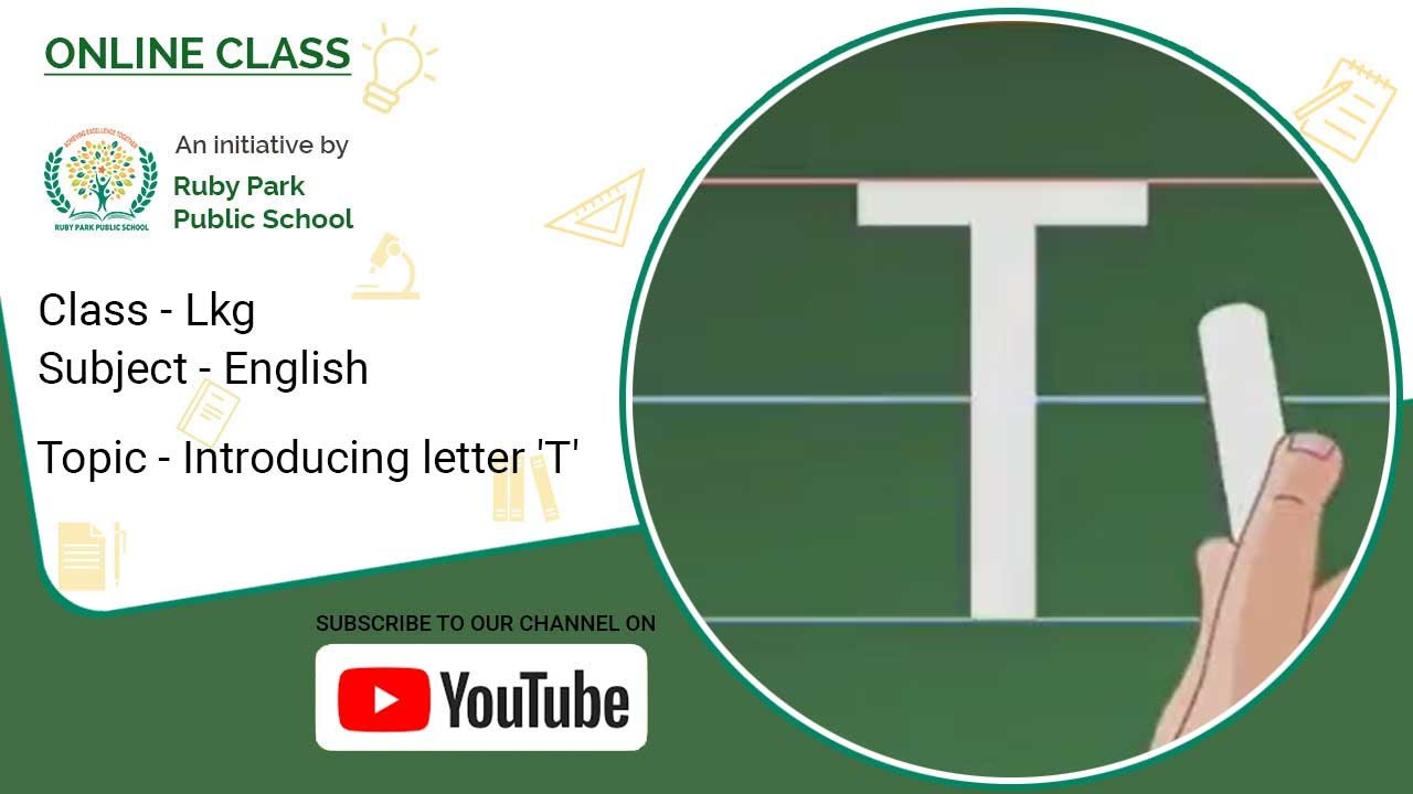 Introduction of Letter “T” | English Class for LKG Students | Ruby Park ...