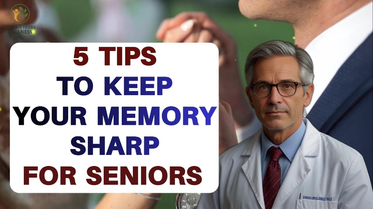 5 Tips to Keep Your Memory Sharp for Seniors | - YouTube