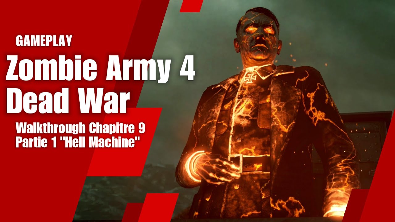 Zombie Army 4 : Dead War - Walkthrough Chapitre 9 / Partie 1 "Hell ...