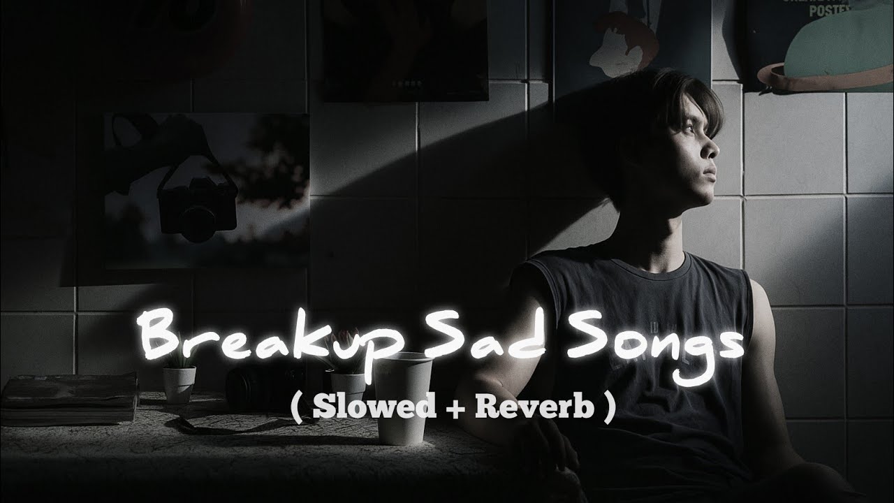 Breakup Sad Songs ( Slowed+ Reverb ) | Emotional AI Hindi Song ...