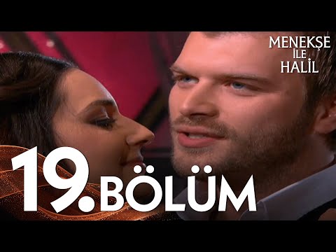 Menekşe ile Halil 19. Bölüm - FULL BÖLÜM