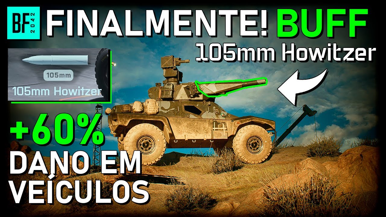 FINALMENTE! BUFF no Howitzer 105mm, O que mudou? RAM ficou OP? - BF2042 ...