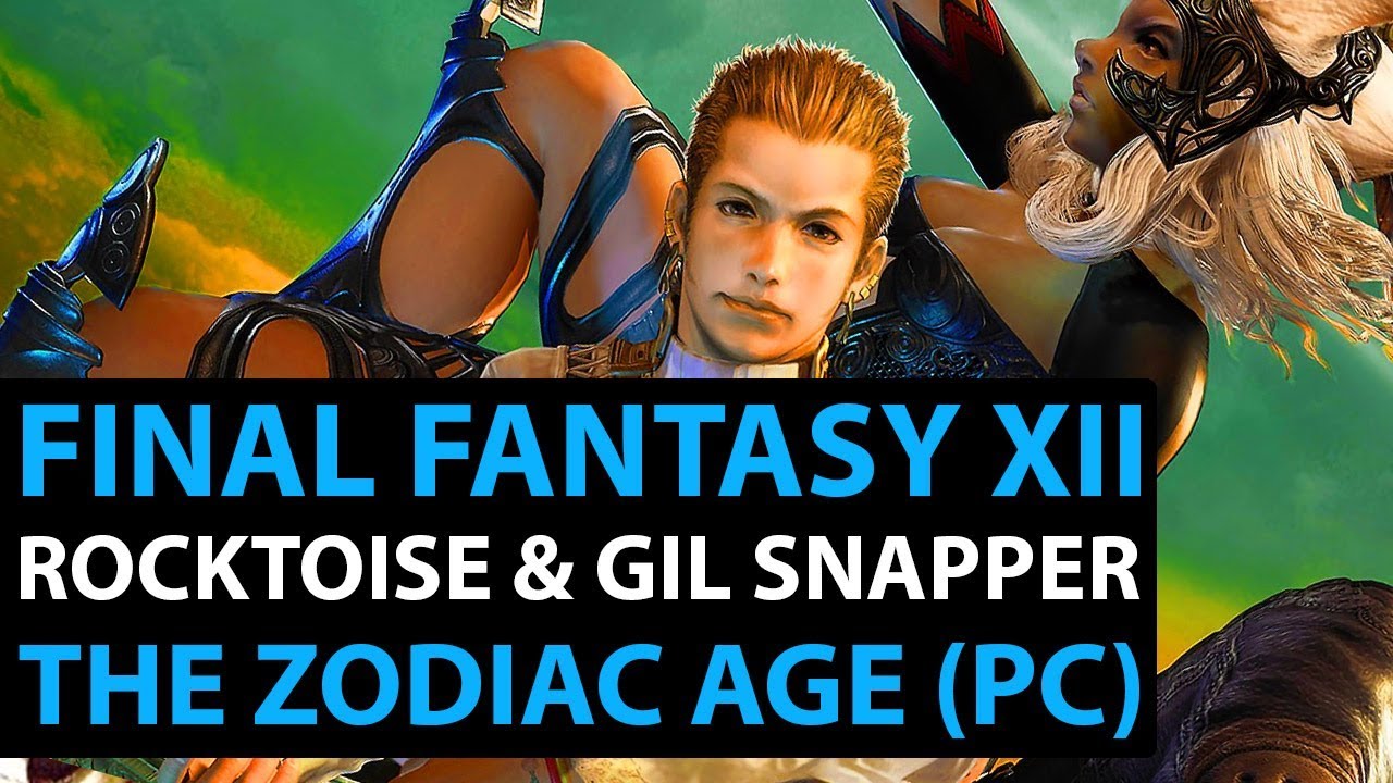 Final Fantasy 12 The Zodiac Age PC - Live Stream! Rocktoise & Gil ...