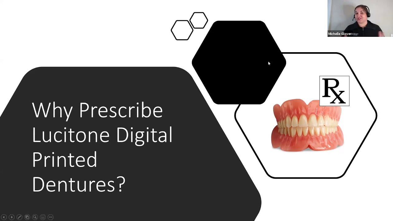 WEBINAR - Lucitone Digitally Printed Dentures: Advantages and Workflow ...