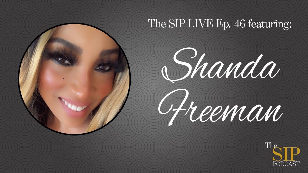 The SIP LIVE Ep. 46 | Shanda Freeman - YouTube