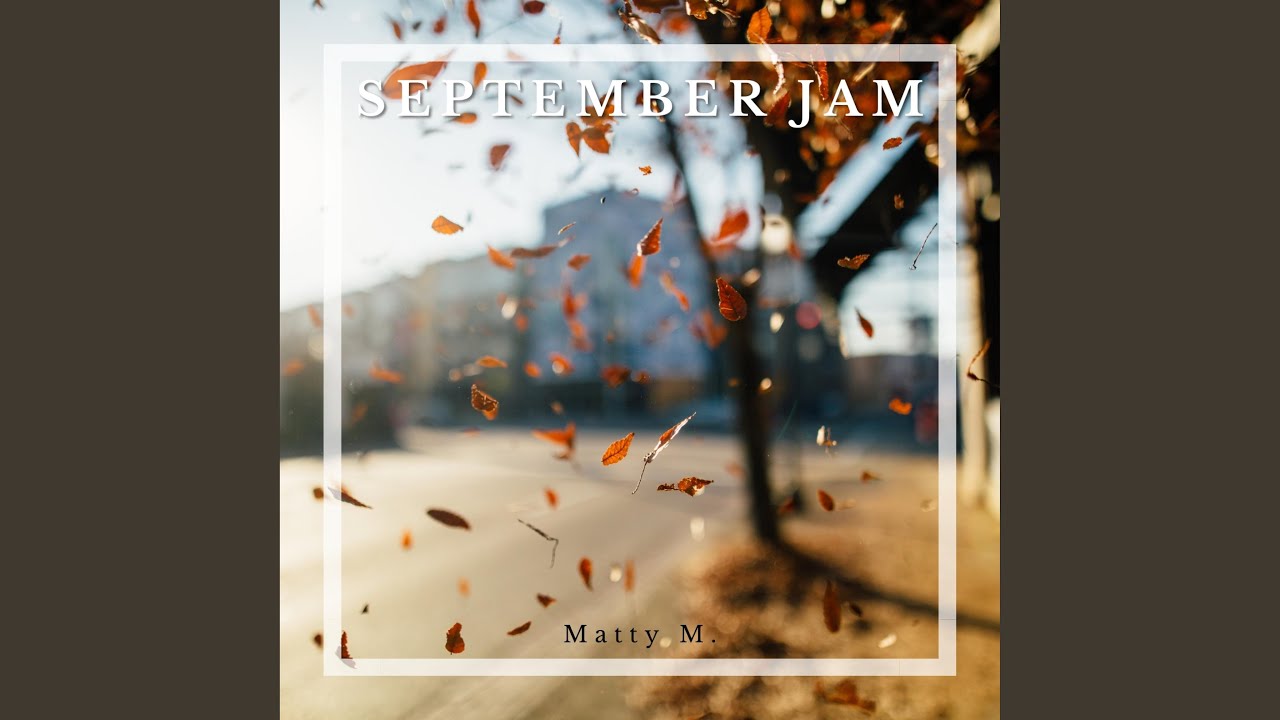 September Jam - YouTube