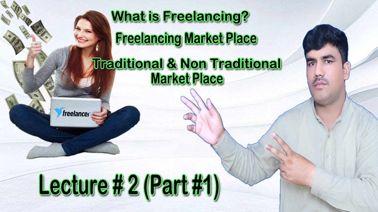 Freelance Marketplace, Traditional and non-Traditional Market Place ...