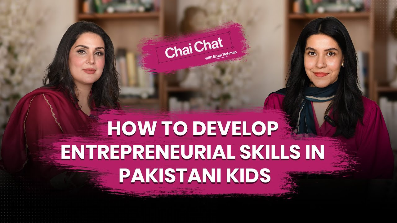 How to Develop Entrepreneurial Skills in Pakistani Kids Ft. Mariah ...