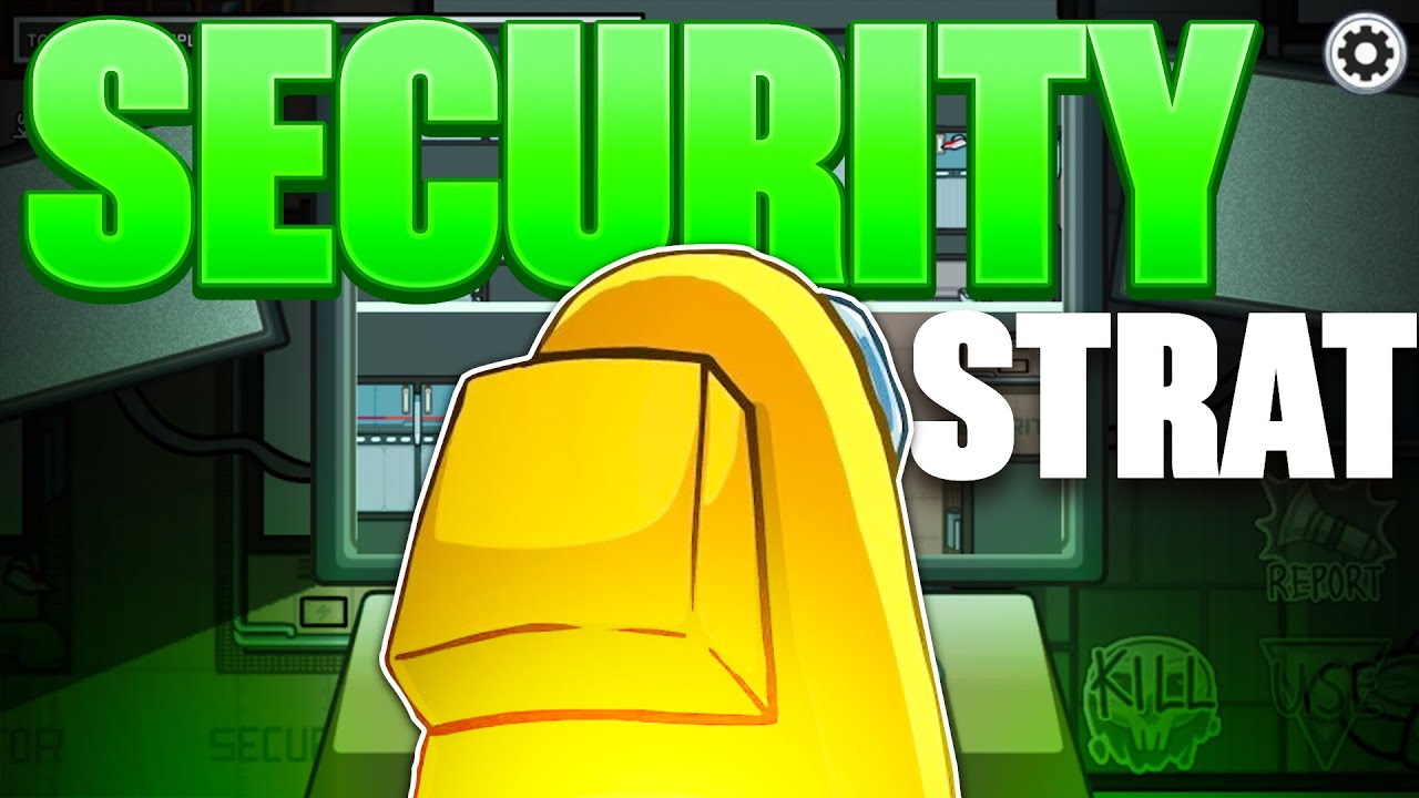 The Security Guard Strategy in Among Us! - YouTube
