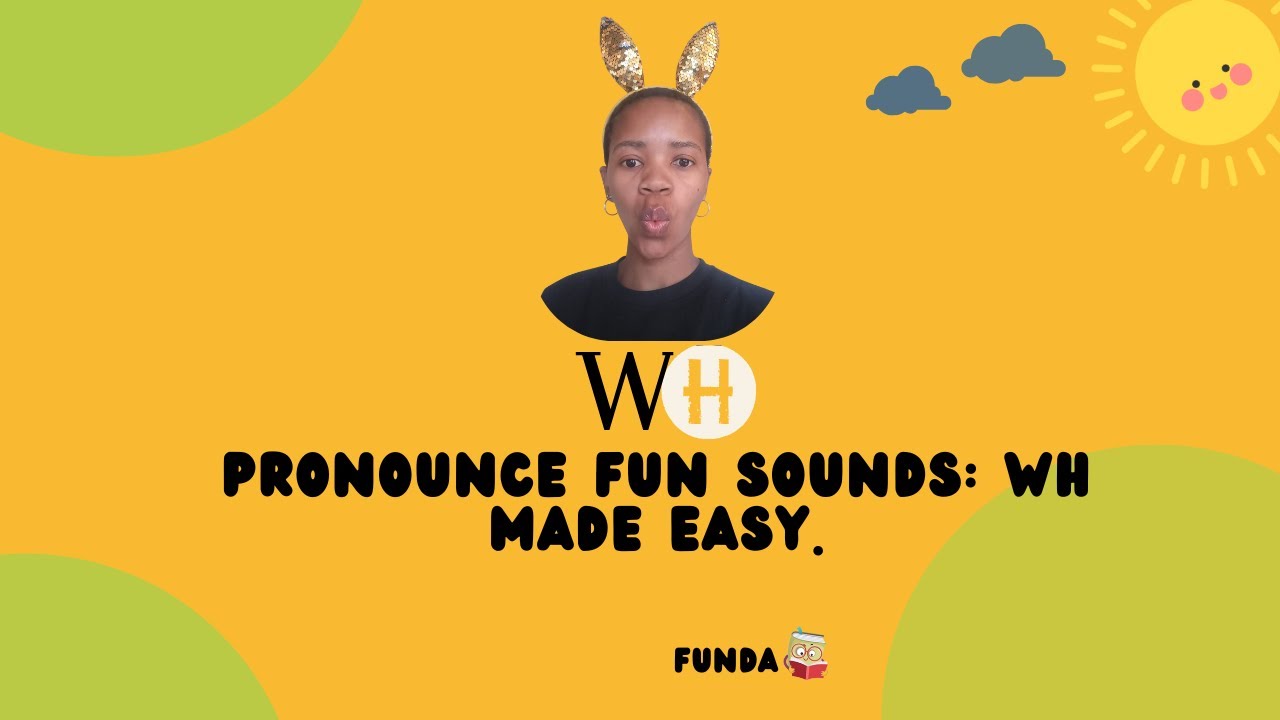 Let's learn sound wh [ Alphabet sounds - YouTube
