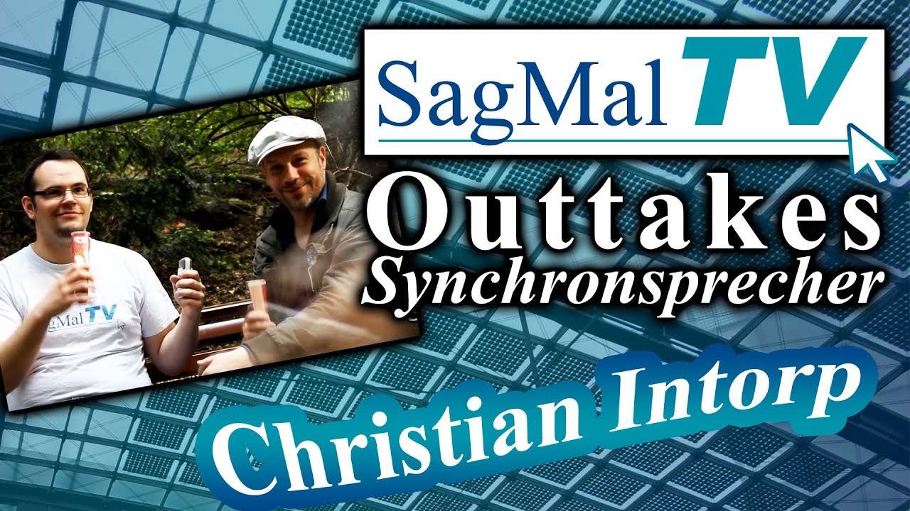 SagMalTV // Outtakes: Synchronsprecher Christian Intorp - YouTube