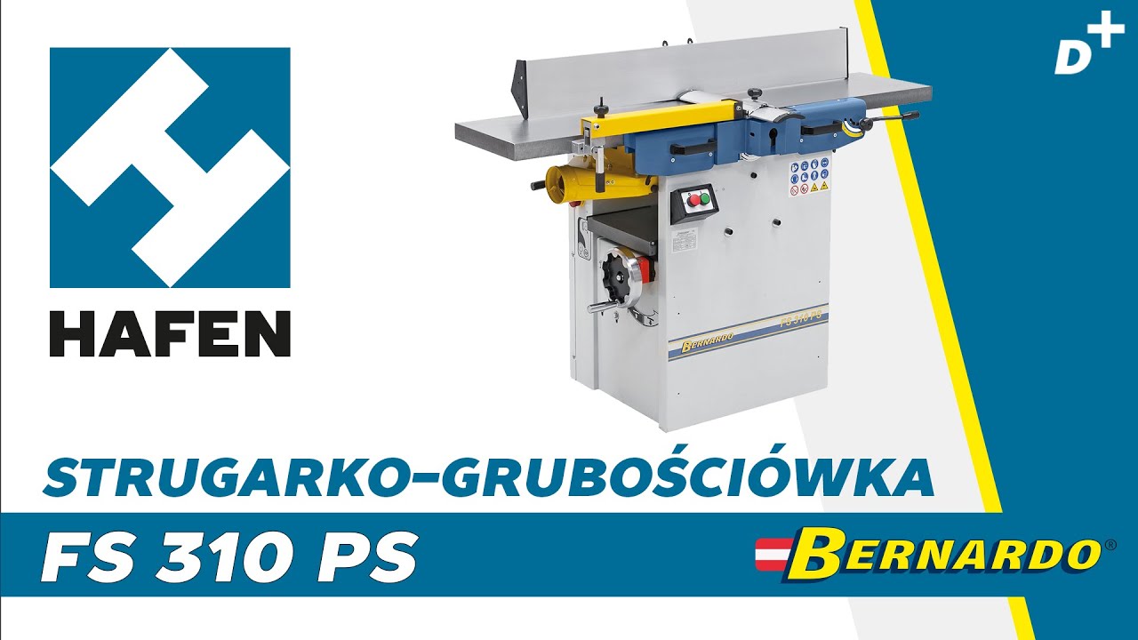 FS 310 PS - BERNARDO // Strugarko-grubościówka o szerokości strugu 310 ...