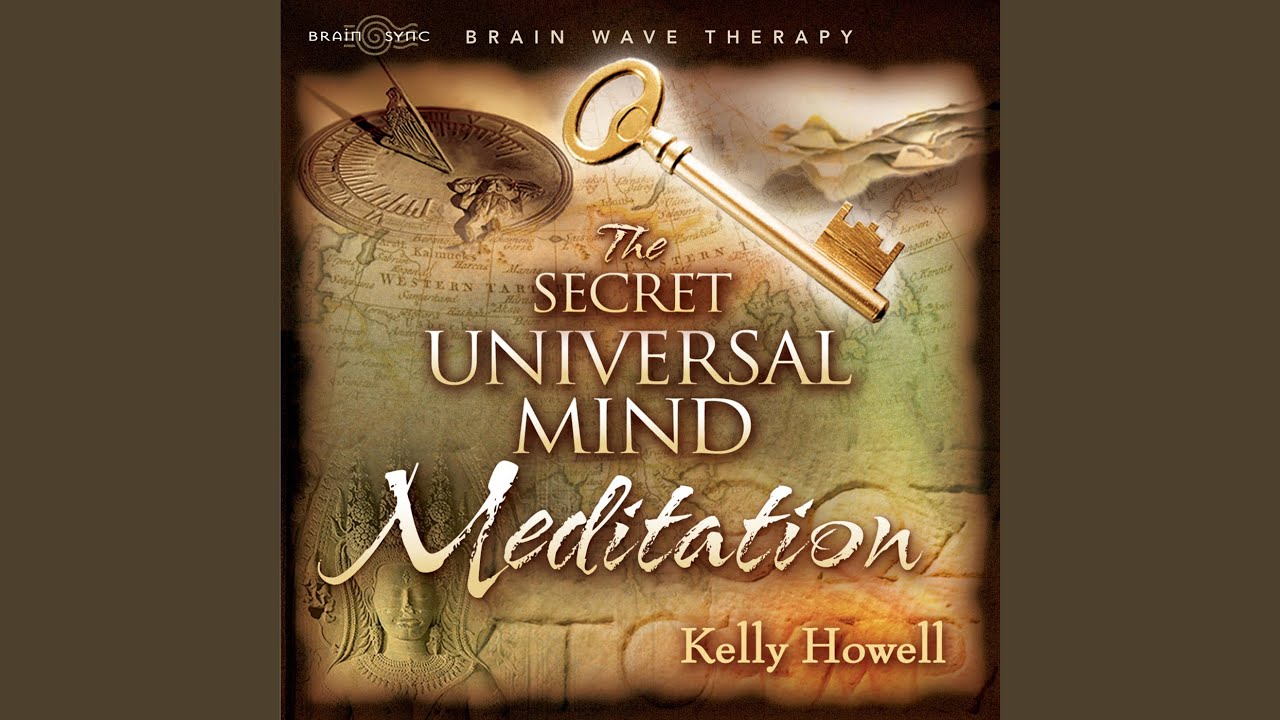 The Secret Universal Mind Meditation - YouTube