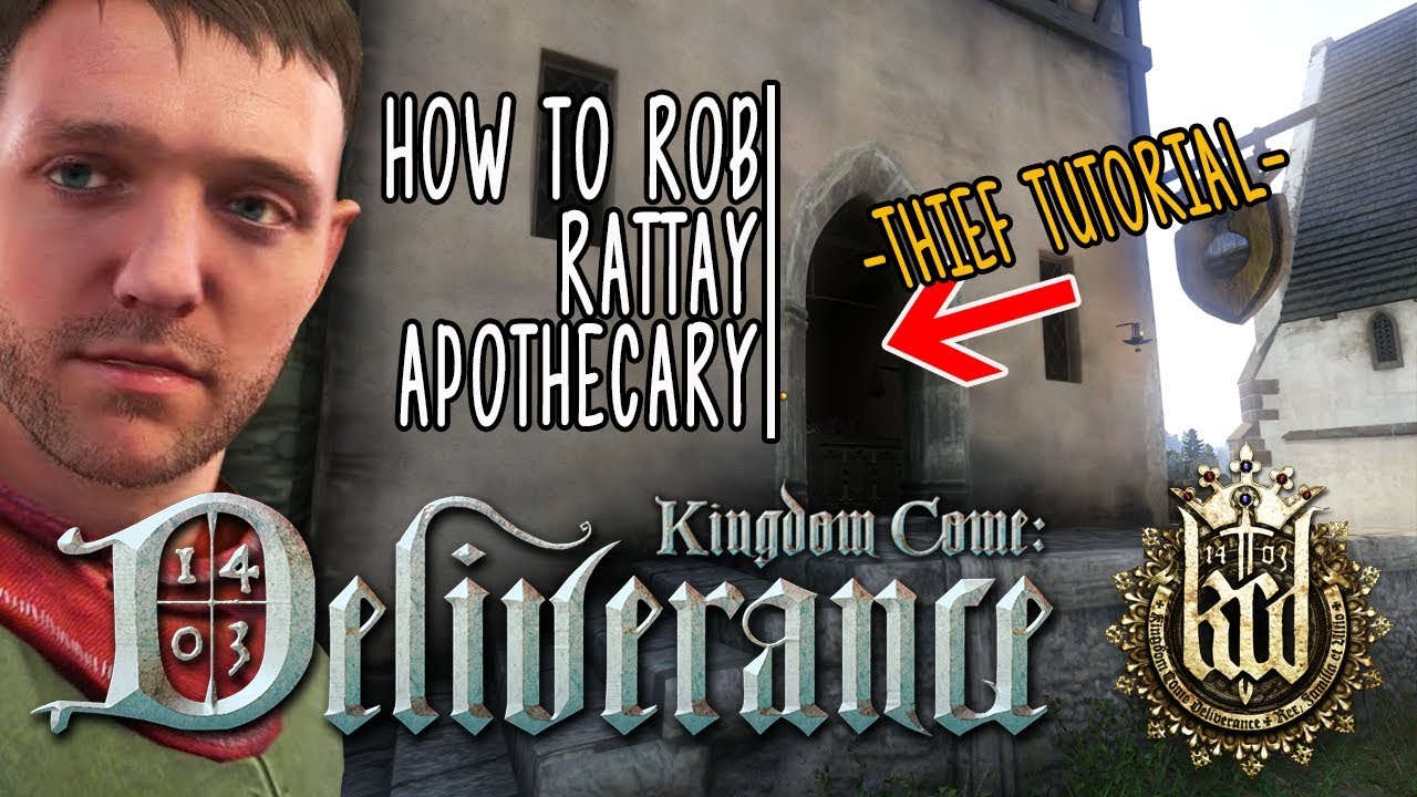 Kingdom Come: Deliverance - How To Rob Rattay Apothecary - YouTube