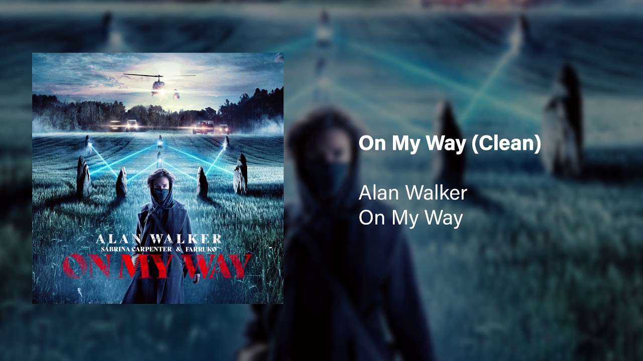 On My Way (Clean) - YouTube