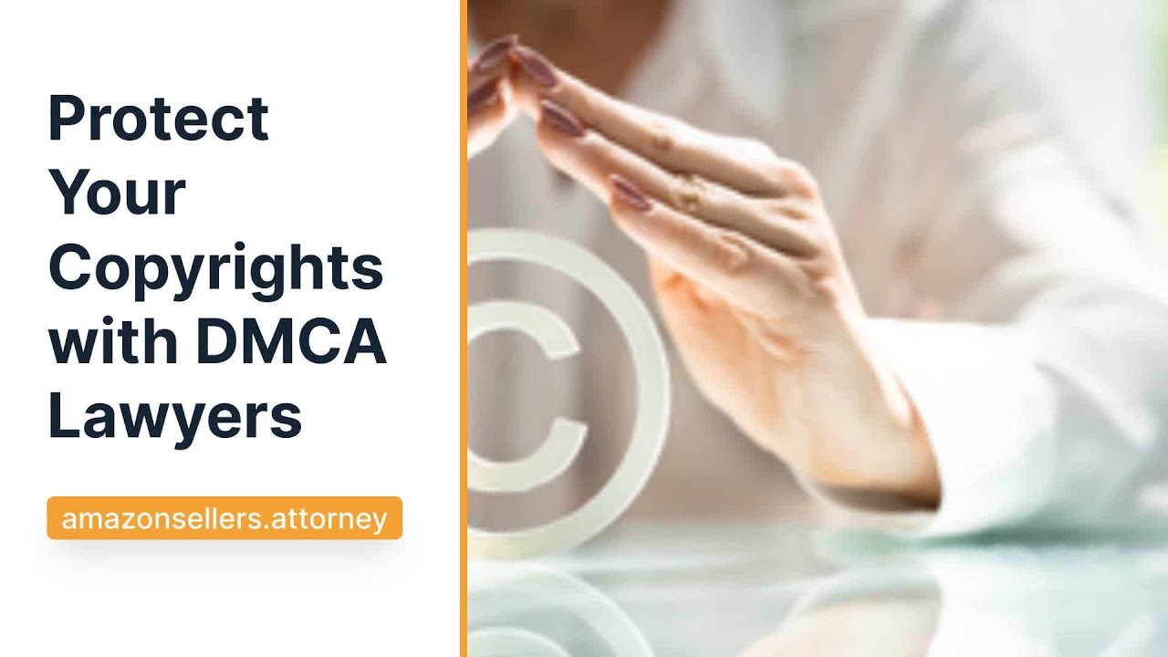 Protect Your Copyrights with DMCA Lawyers - YouTube