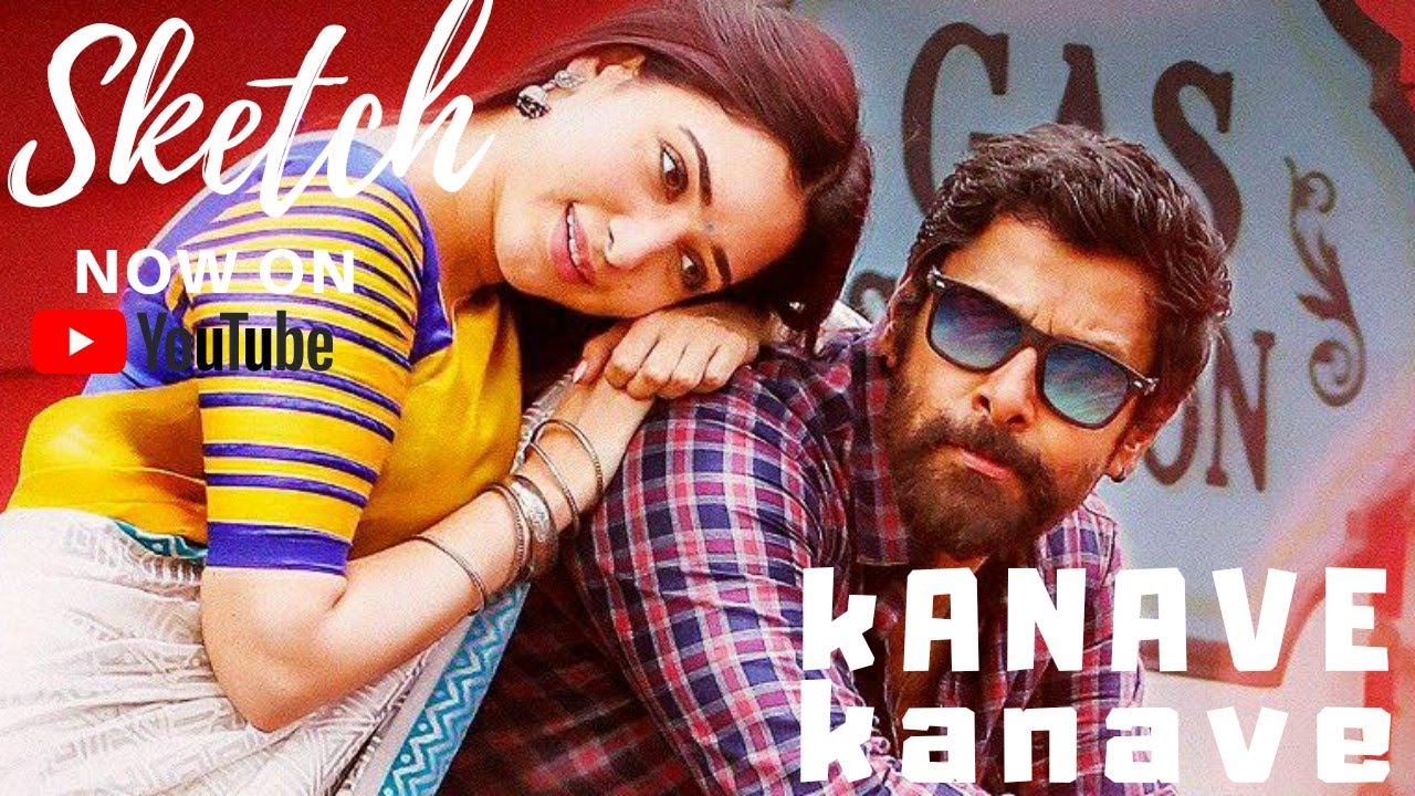 Sketch | kanave kanave | HD 4k high resolution video | Chiyaan Vikram ...