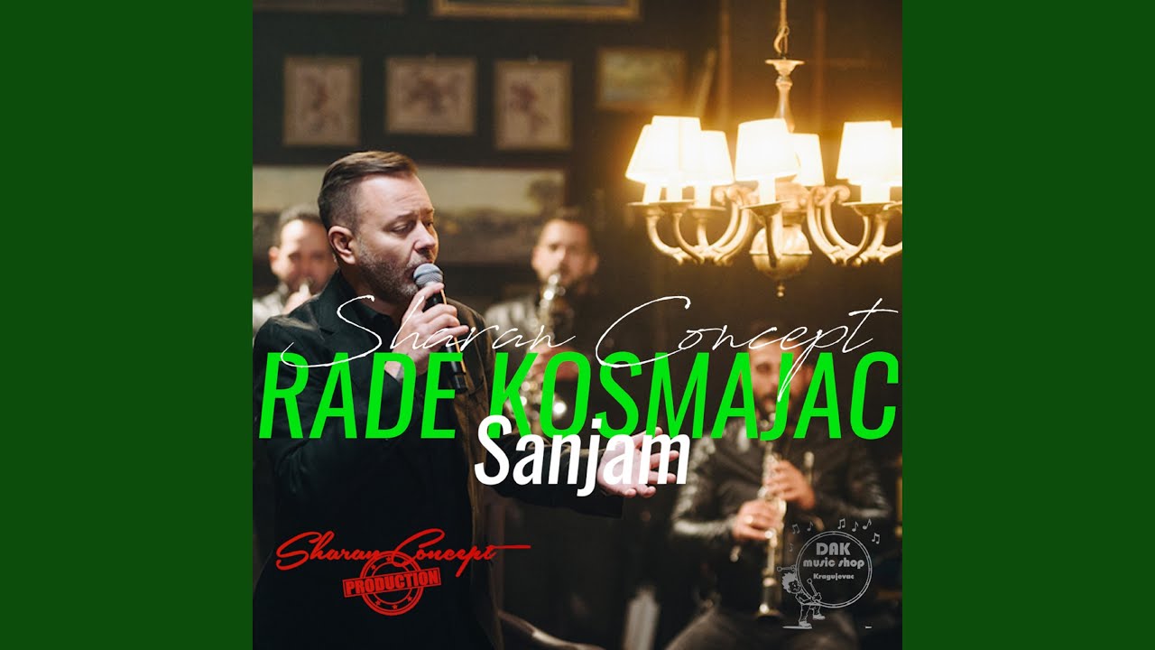 Rade Kosmajac - Sanjam Chords - Chordify