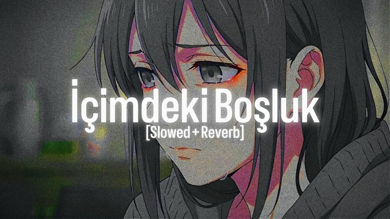 Sad Turkish Music — [Slowed + Reverb] | [Official Audio] | Echo Night ...