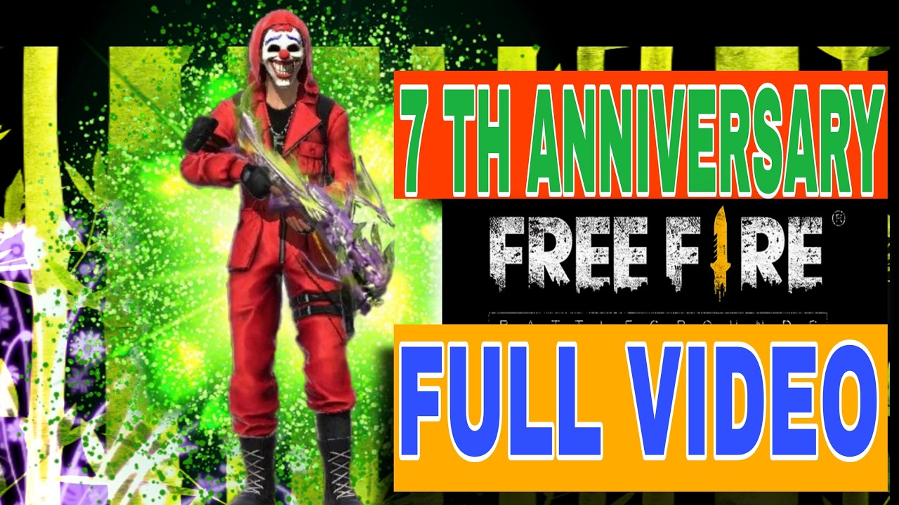 FREE FIRE 7TH ANNIVERSARY NEW EVENT UPDATED FULL VIDEO – GARENA FREE ...
