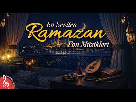 En Sevilen RAMAZAN Fon Müzikleri 🌙 1 SAAT ♫