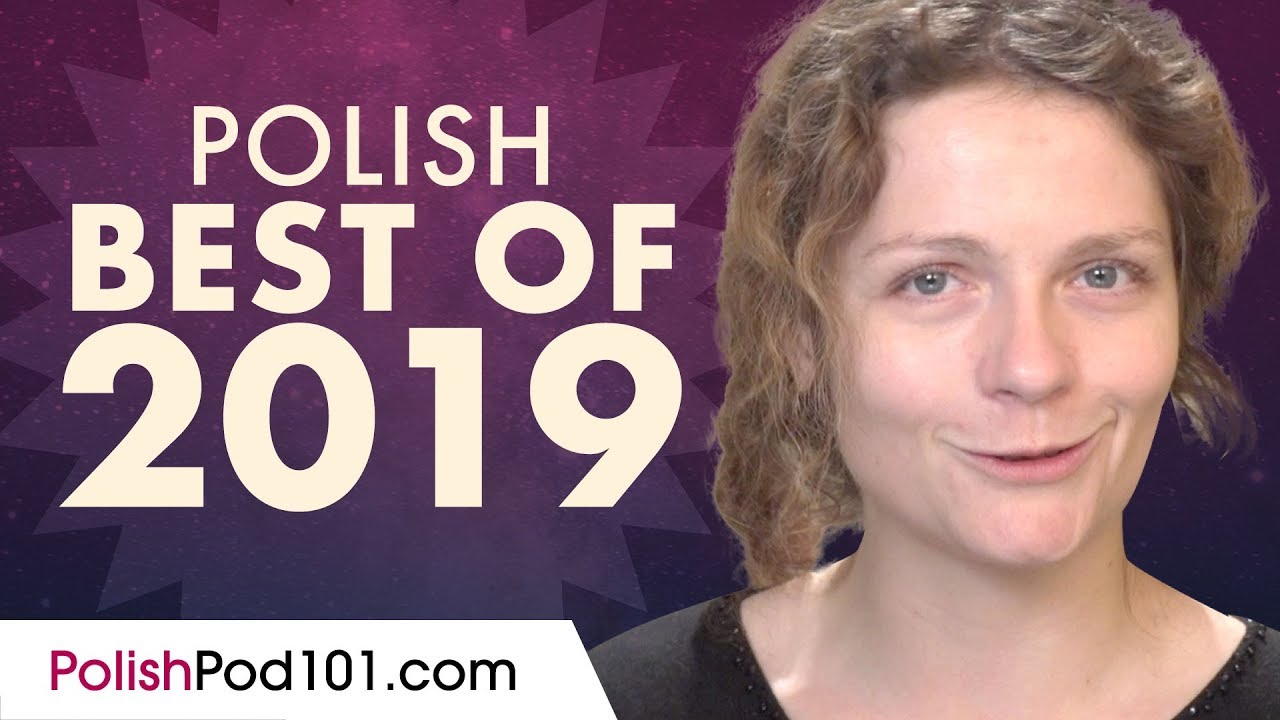 Learn Polish in 1 Hour 40 Minutes - The Best of 2019 - YouTube
