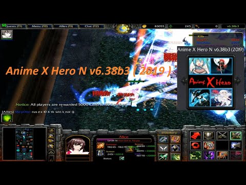 Warcraft 3 : Anime X Hero N v6.38b3 (2019)