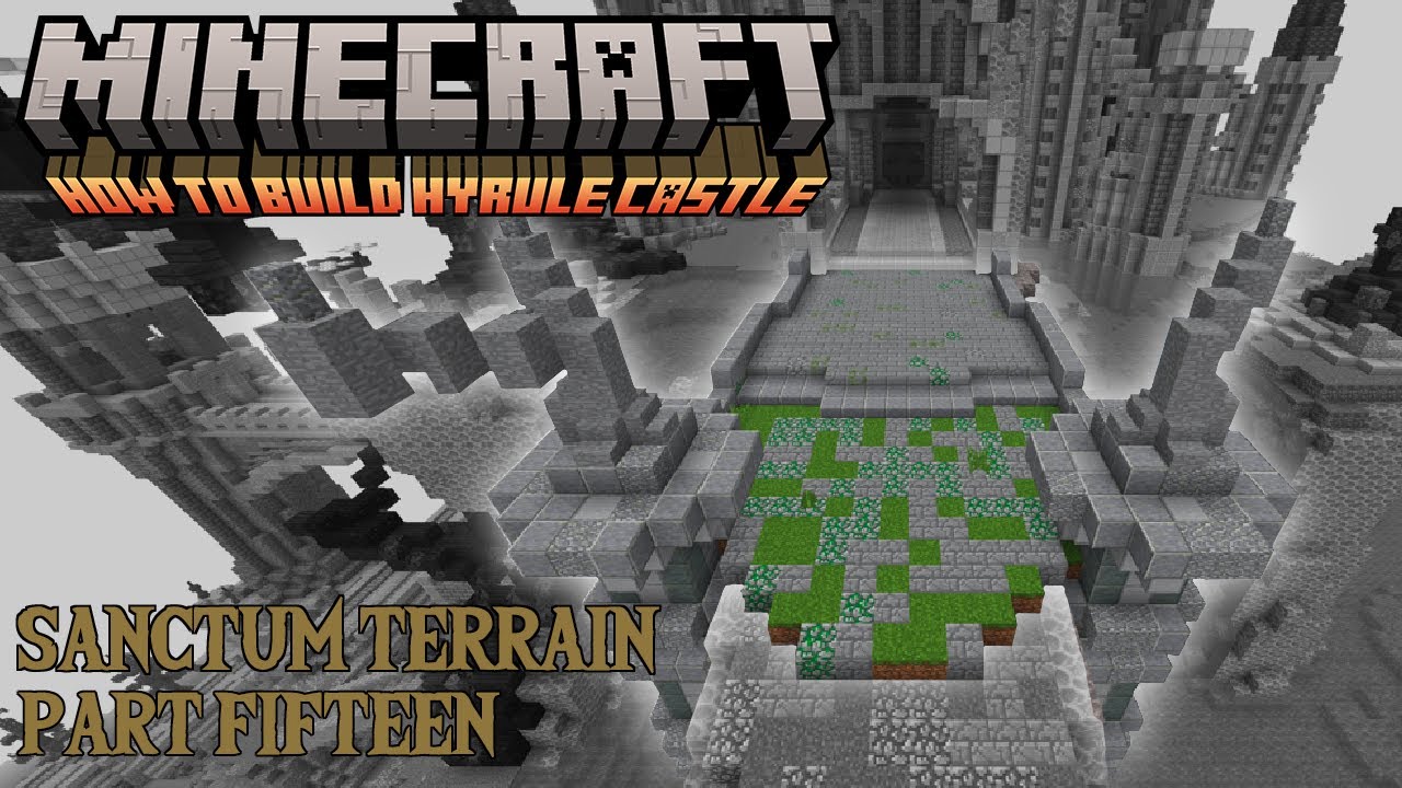 How to build Hyrule Castle in Minecraft [15] The terrain under the ...