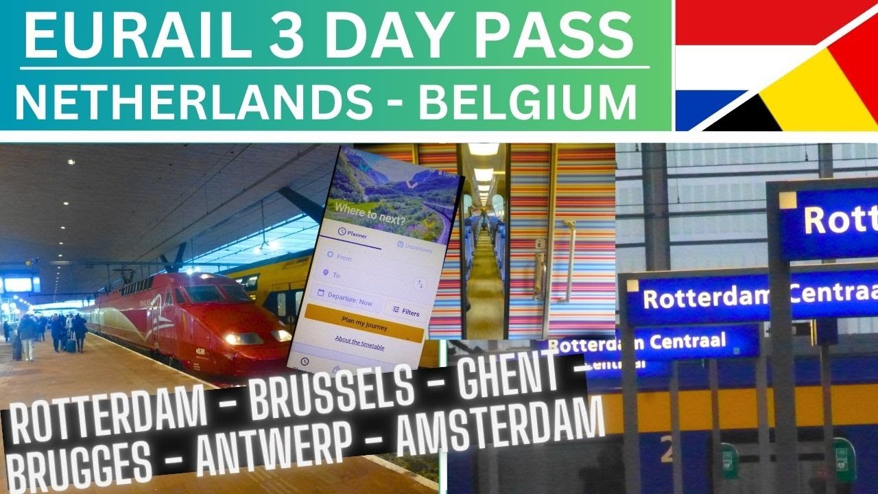 EURAIL BENELUX PASS | BELGIUM - NETHERLANDS TRAIN PASS | How to use ...