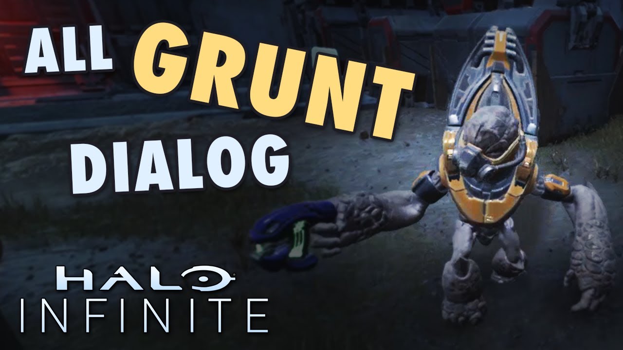 Halo Infinite - ALL Grunt Dialog (Including Unused Lines) - YouTube