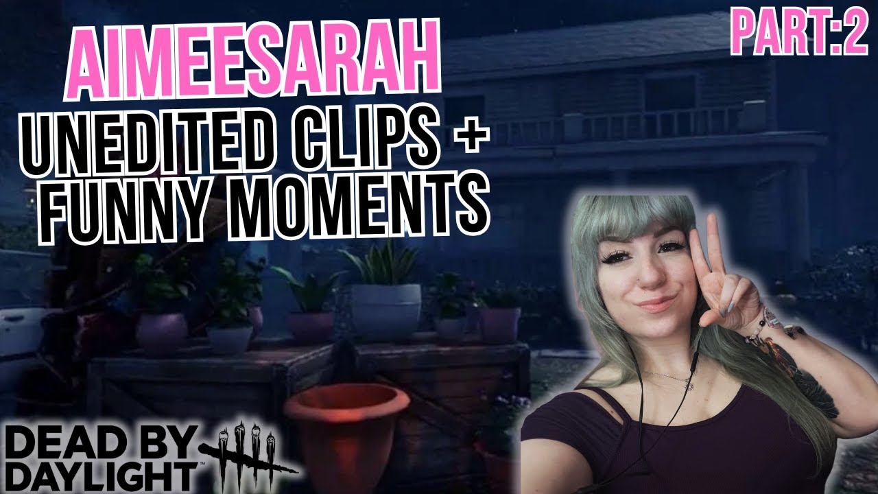 Aimeesarah Clips and Funny moments PART 2 - YouTube