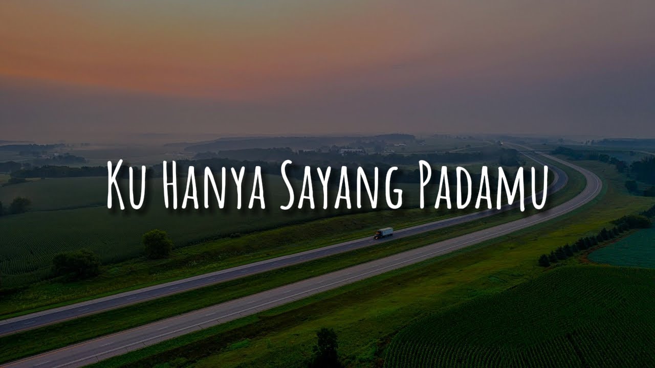 Aiman Tino, Irfan Haris, XPOSE - Ku Hanya Sayang Padamu (Lirik) - YouTube