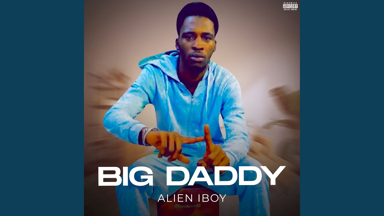 Big daddy - Alien Iboy - YouTube