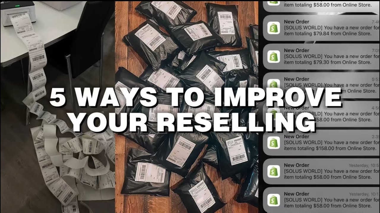 5 WAYS TO IMPROVE YOUR RESELLING (BEST TIPS) - YouTube
