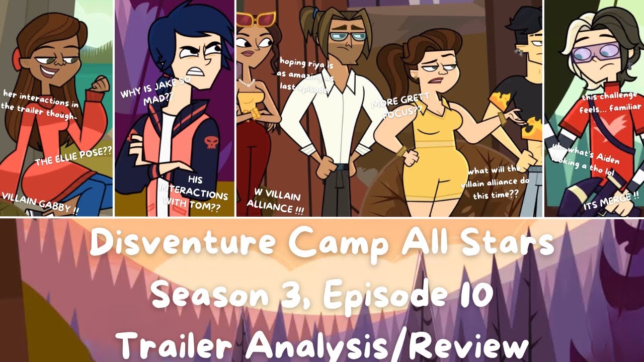 Disventure Camp Season 3, Episode 10 ~ Trailer Analysis/Review ...
