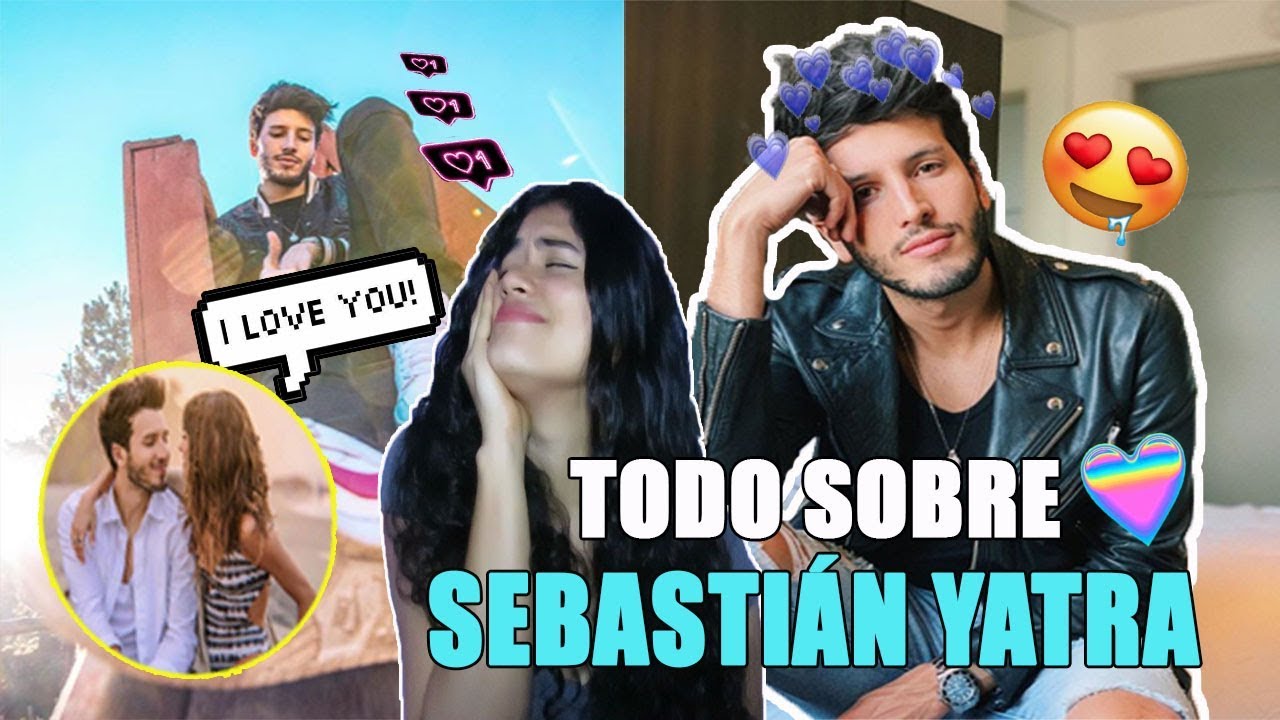 SEBASTIÁN YATRA - TODA SU BIOGRAFÍA *especial por su CUMPLEAÑOS -YATRA ...